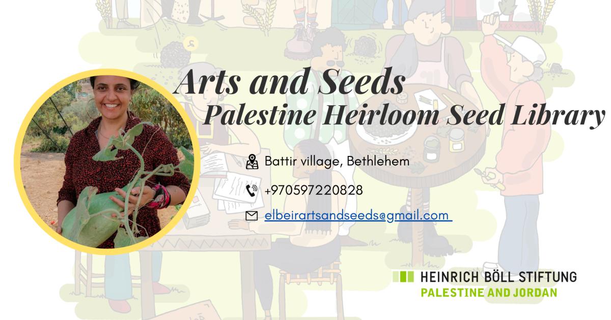 Arts and Seeds - Palestine Heirloom Seed Library | Heinrich-Böll ...