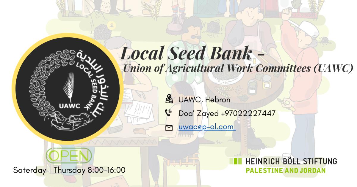 Local Seed Bank-Union of Agricultural Work Committees (UAWC) | Heinrich ...
